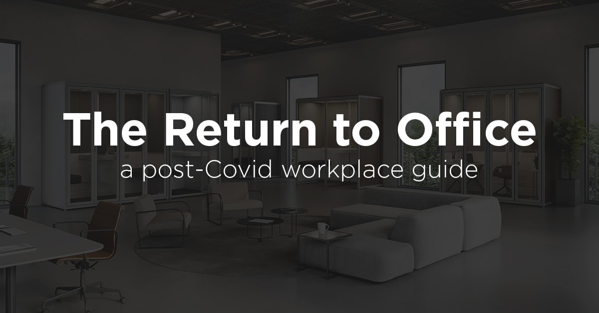 Return to Office - Getting Employees Back into the Workplace - Free Guide